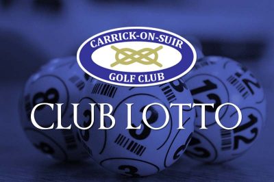 Carrick on Suir Golf Club Lotto Results 24th May 2026 - Carrick-on-Suir ...